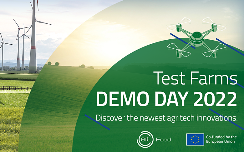 Discover the newest agritech innovations: Test Farms Demo Day - EIT Food